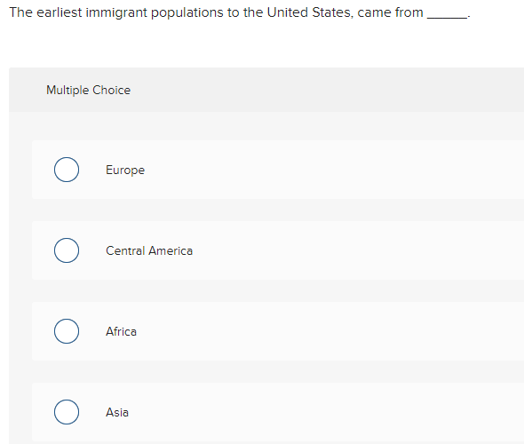 Solved The earliest immigrant populations to the United | Chegg.com