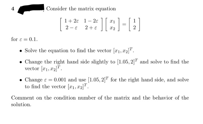 Solved Consider the matrix equation [1 + 2 epsilon 2 - | Chegg.com