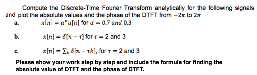 Solved Compute the Discrete-Time Fourier Transform | Chegg.com