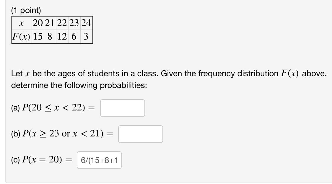 Solved (1 point) х 20 21 22 23 24 F(x) 15 8 12 6 3 Let x be | Chegg.com
