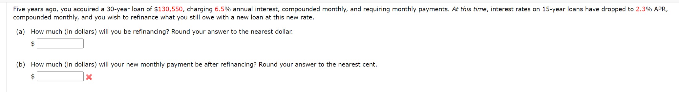 Solved compounded monthly, and you wish to refinance what | Chegg.com