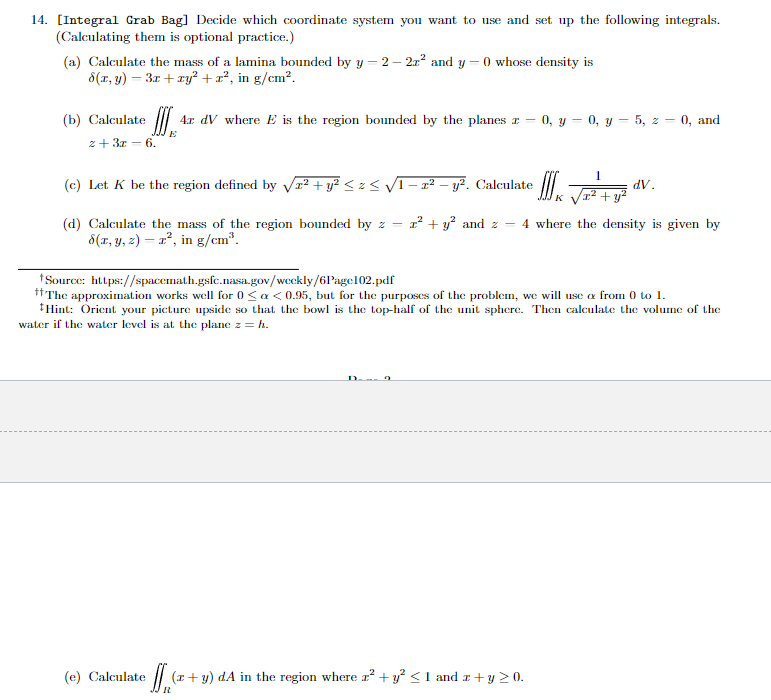 Solved 14. [Integral Grab Bag] Decide which coordinate | Chegg.com