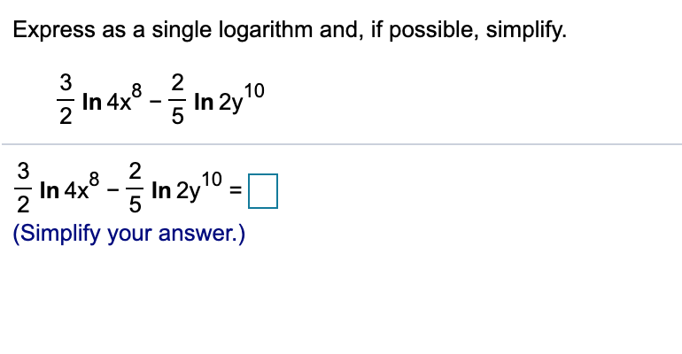 Solved Express as a single logarithm and, if possible, | Chegg.com