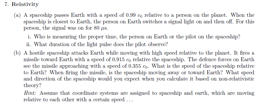 Solved 7. Relativity (a) A spaceship passes Earth with a | Chegg.com