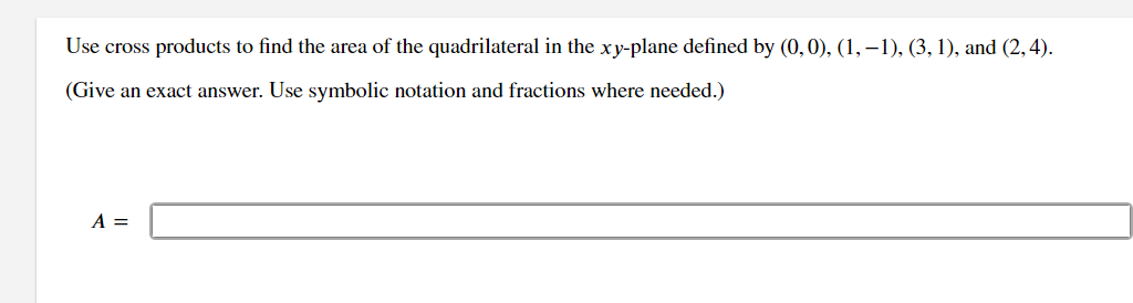 Solved Use the cross product to find the area of the | Chegg.com