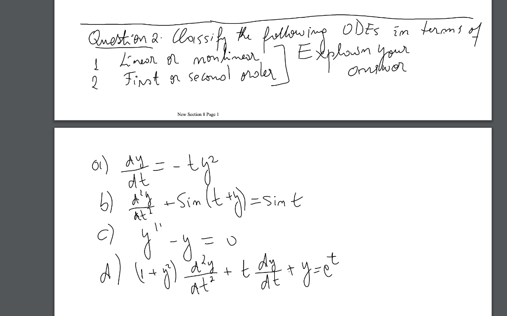 Solved Question 2 Classify the following ODEs in terms of | Chegg.com
