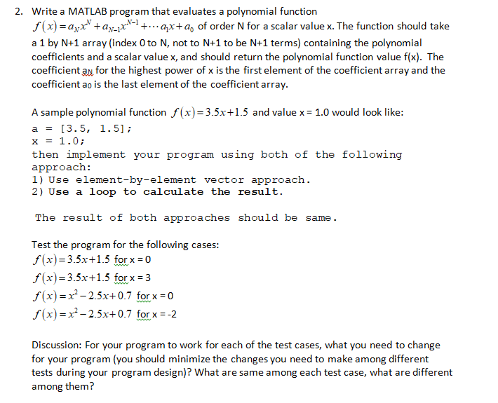 Solved +... 2. Write a MATLAB program that evaluates a | Chegg.com