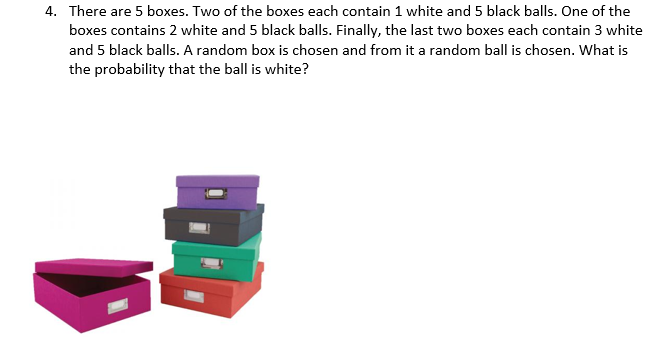 Solved 4. There are 5 boxes. Two of the boxes each contain 1 | Chegg.com