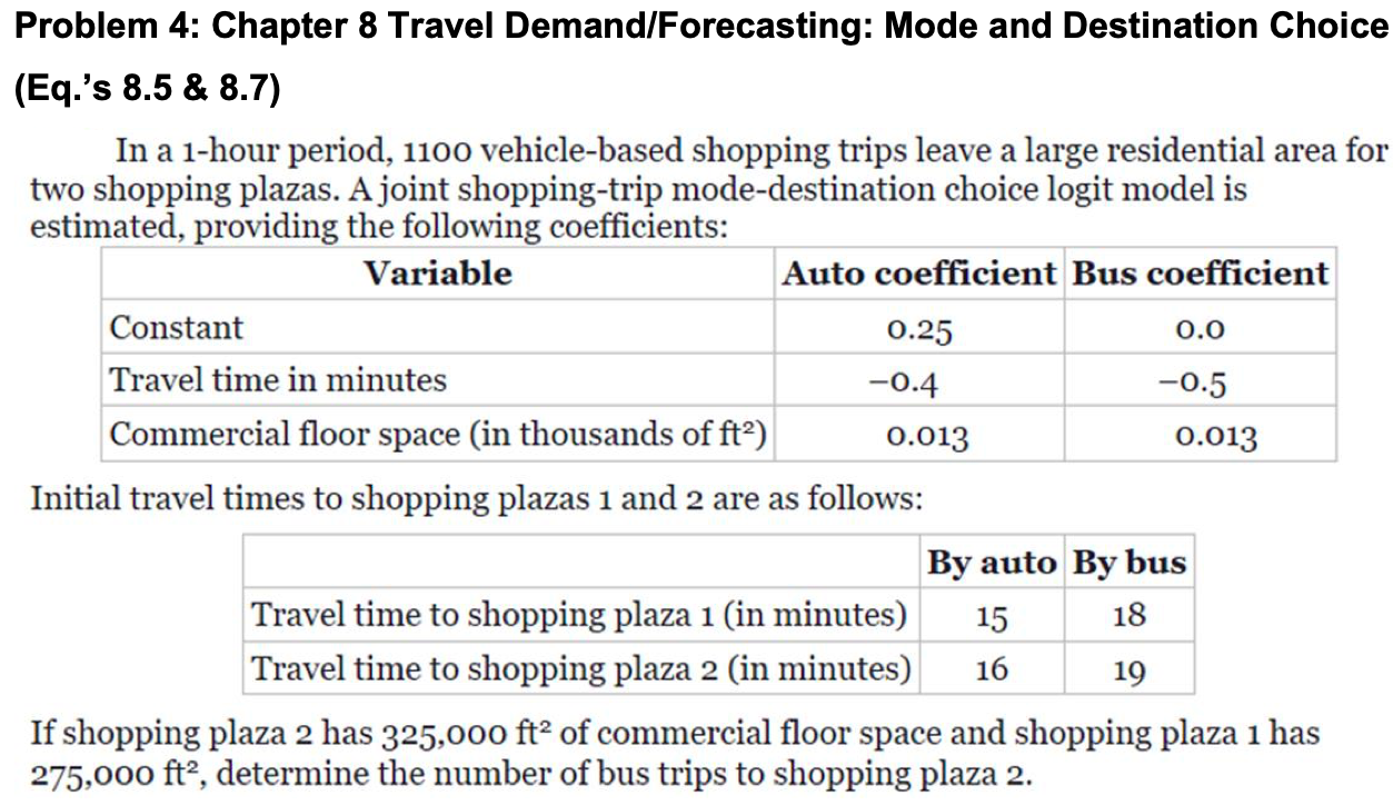 Solved Problem 4: Chapter 8 Travel Demand/Forecasting: Mode | Chegg.com