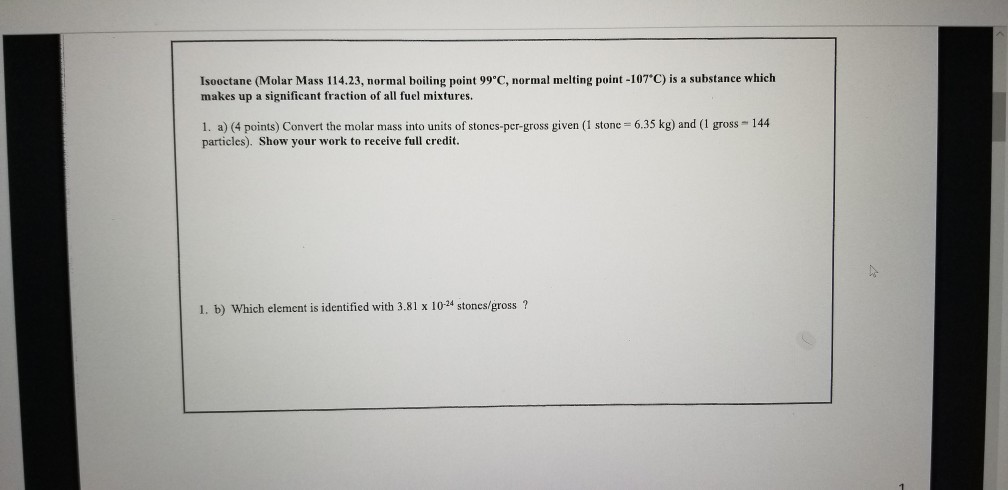 Solved Isooctane (Molar Mass 114.23, normal boiling point | Chegg.com