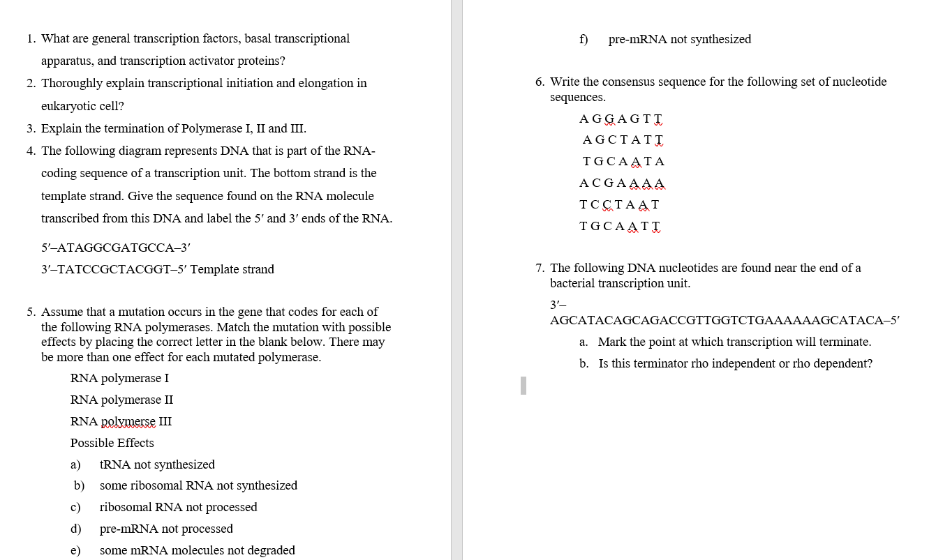 Solved f) pre-mRNA not synthesized 1. What are general | Chegg.com