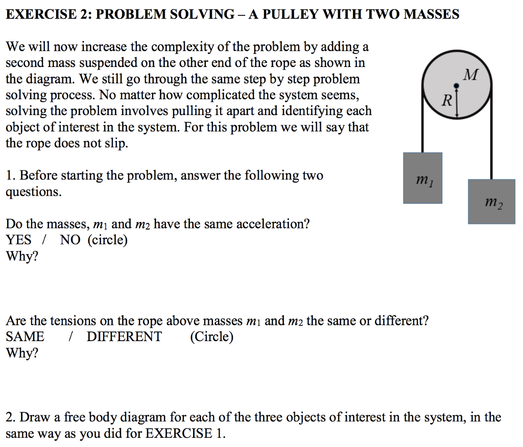 Solved EXERCISE 2: PROBLEM SOLVING-A PULLEY WITH TWO MASSES | Chegg.com