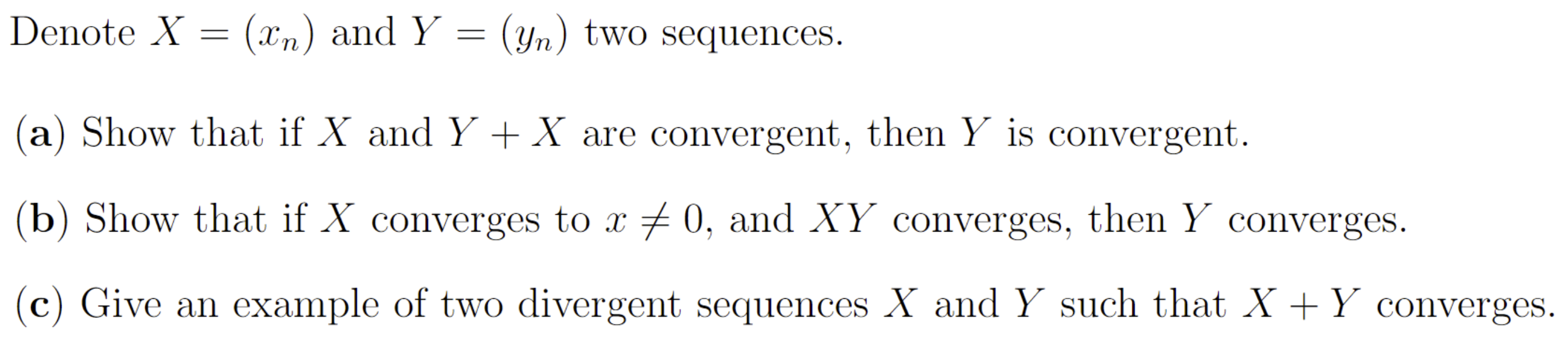 Solved Denote X = (Xn) and Y = (yn) two sequences. = = (a) | Chegg.com