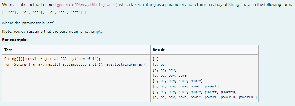 Solved Write a static method named generate2DArray(String | Chegg.com