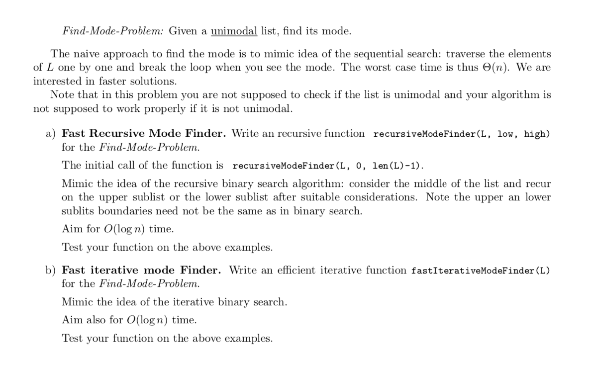 Solved Problem 3. Finding the mode of a unimodal list A | Chegg.com