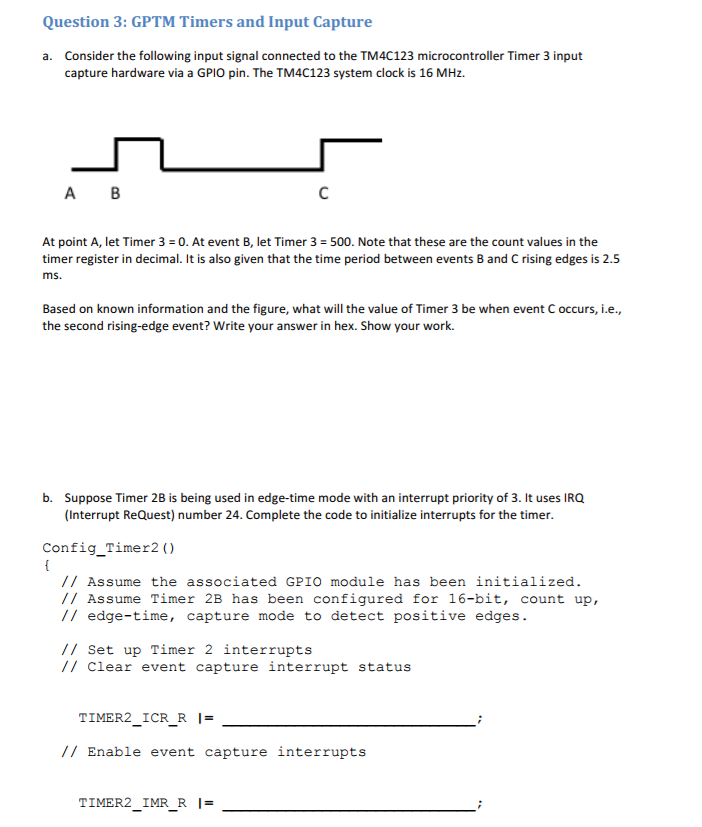 Question 3: GPTM Timers and Input Capture Consider | Chegg.com