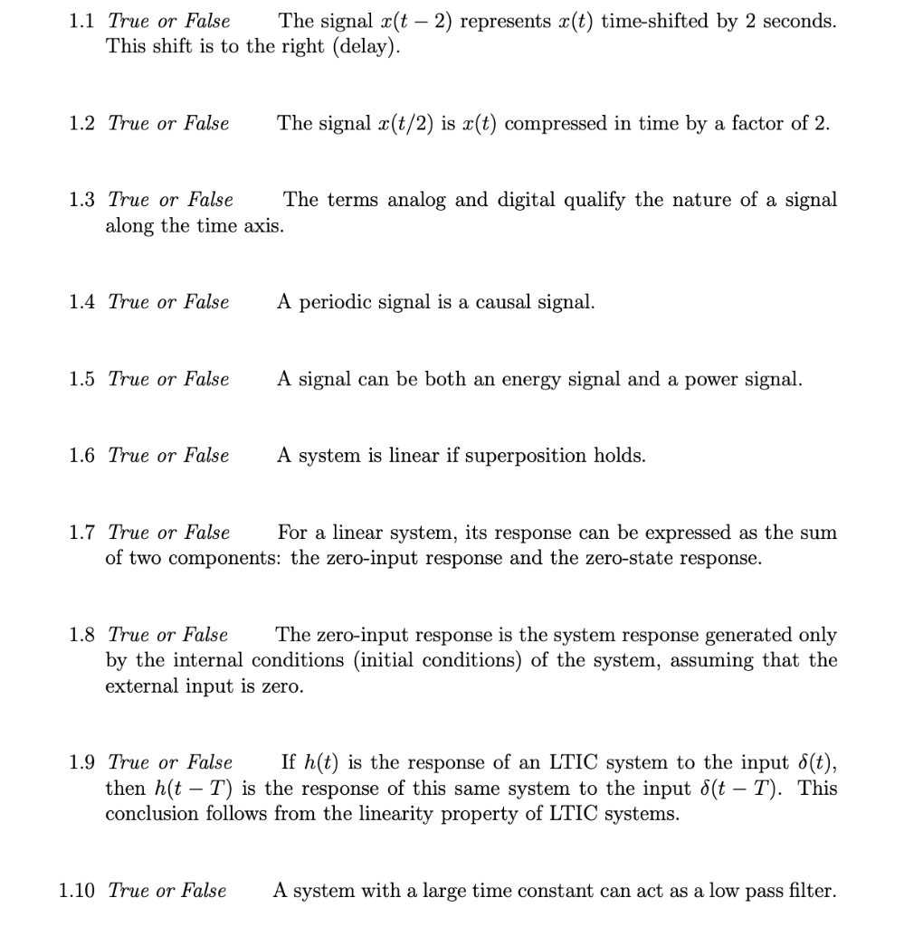 Solved 1.1 True or False The signal x(t – 2) represents x(t) | Chegg.com