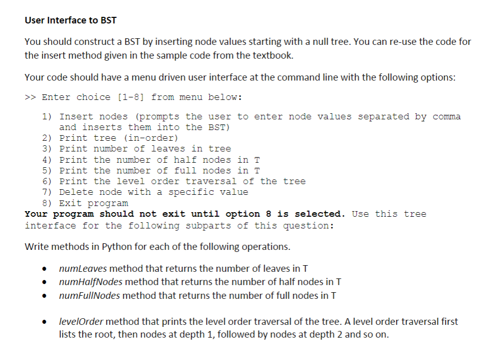 Solved User Interface to BST You should construct a BST by | Chegg.com