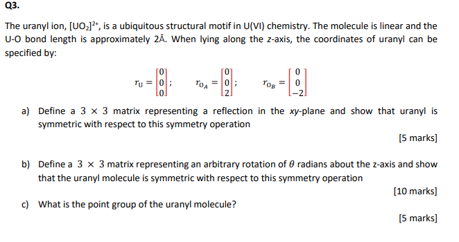 Solved Q3. The uranyl ion, [UO2)2+, is a ubiquitous | Chegg.com