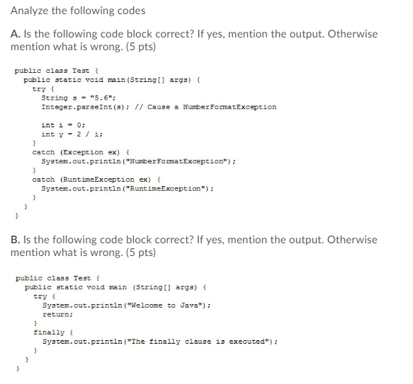 Solved Analyze the following codes A. Is the following code | Chegg.com
