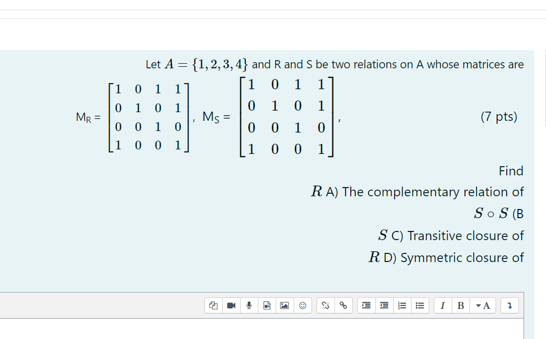 Solved 1 1 1 1 0 1 0 1 = Let A = {1,2,3,4} and Ra relation | Chegg.com