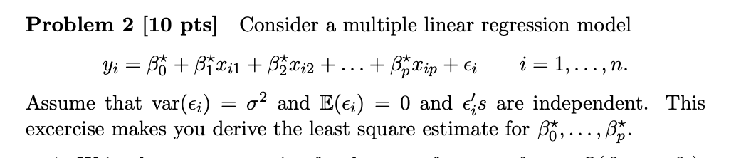 Problem 2[10 pts ] Consider a multiple linear | Chegg.com