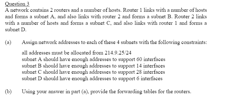 Solved Question 3 A network contains 2 routers and a number | Chegg.com