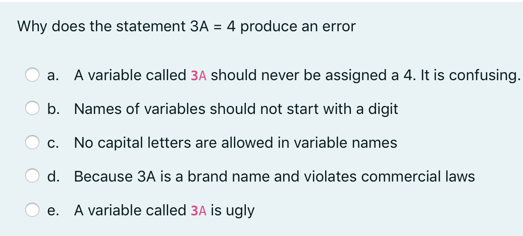 Solved Why does the statement 3A = 4 produce an error a. A | Chegg.com