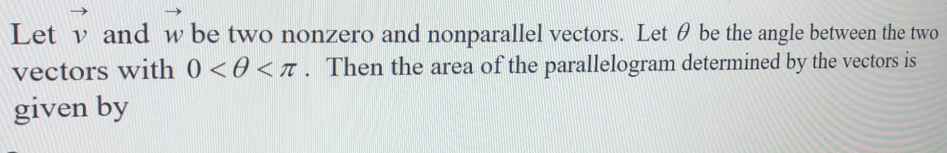 Solved Let v and w be two nonzero and nonparallel vectors. | Chegg.com