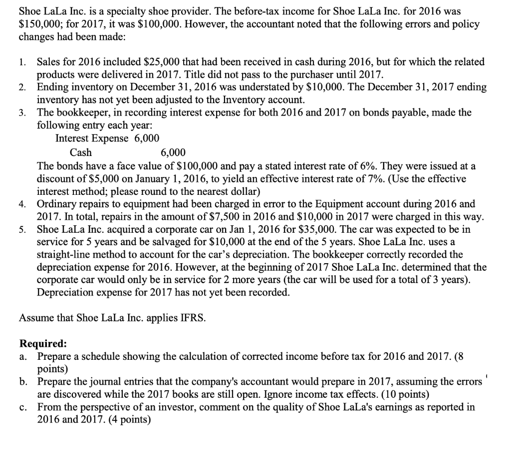 Shoe LaLa Inc. is a specialty shoe provider. The | Chegg.com