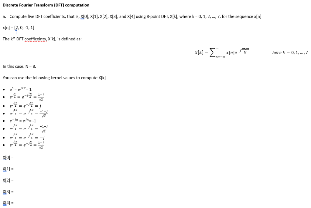 Solved Discrete Fourier Transform (DFT) computation | a. | Chegg.com Solved Discrete Fourier Transform (DFT) computation | a. | Chegg.com