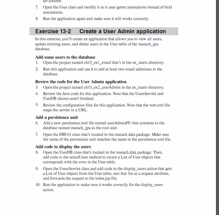 Solved 7. Open the User class and modify it so it uses | Chegg.com