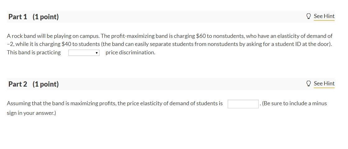 Solved Part 1 (1 point) See Hint A rock band will be playing | Chegg.com