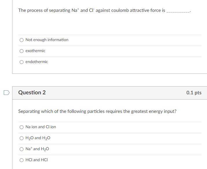 Solved The process of separating Na+and Cl−against coulomb | Chegg.com