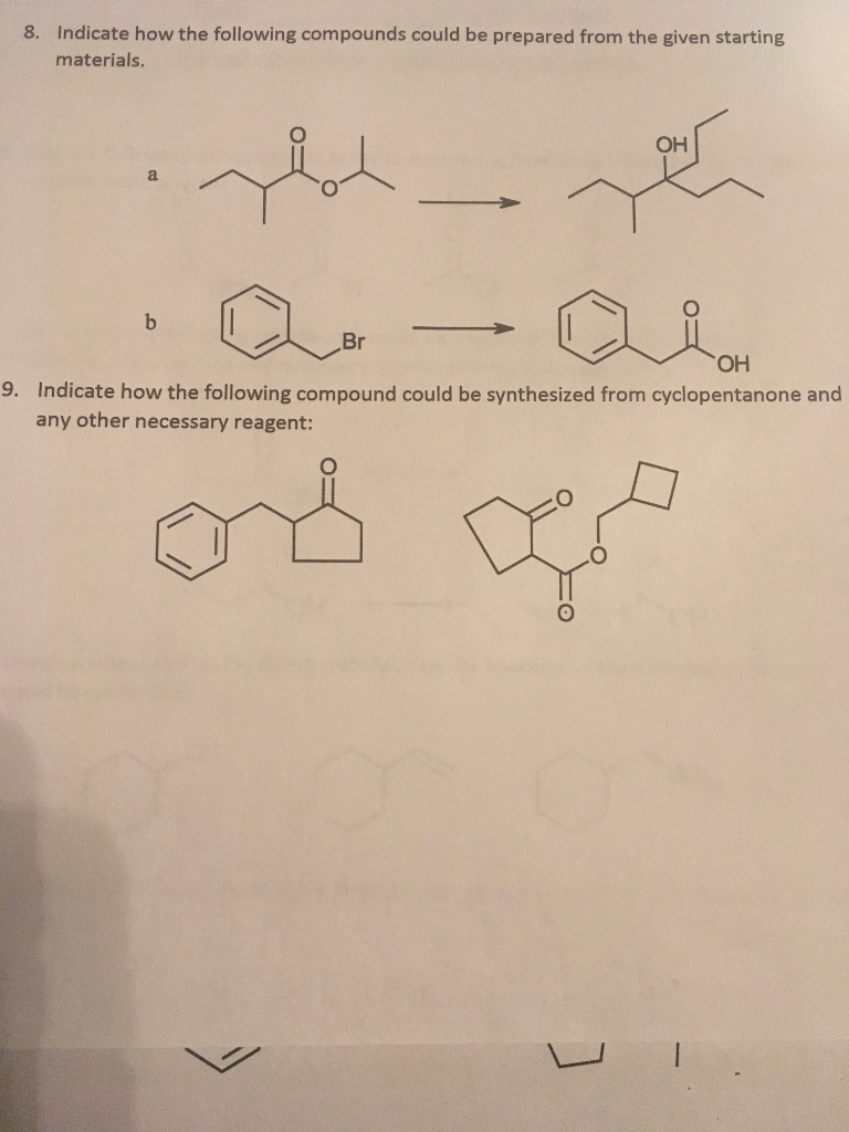 Solved Indicate how the following compounds could be | Chegg.com