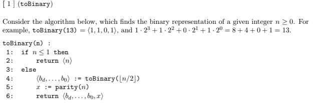 Solved [1] (toBinary) Consider the algorithm below, which | Chegg.com