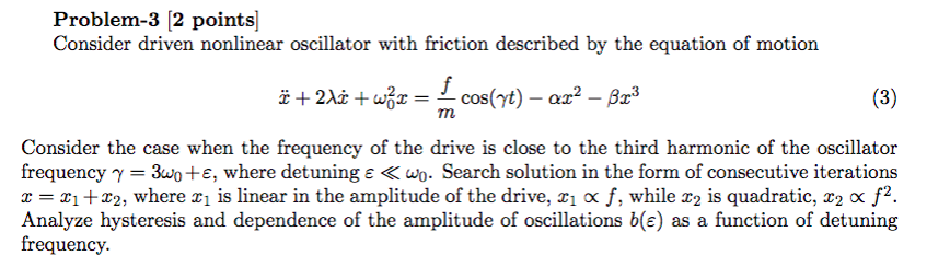Solved Problem-3 [2 points] Consider driven nonlinear | Chegg.com