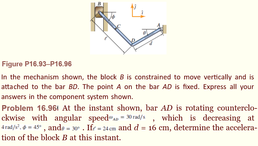 Solved In the mechanism shown, the block B is constrained to | Chegg.com