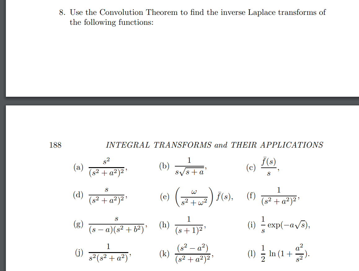 Solved 8. Use the Convolution Theorem to find the inverse | Chegg.com