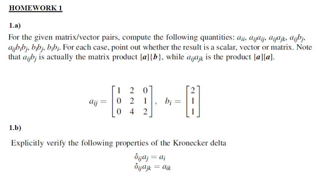 Solved For the given matrix/vector pairs, compute the | Chegg.com