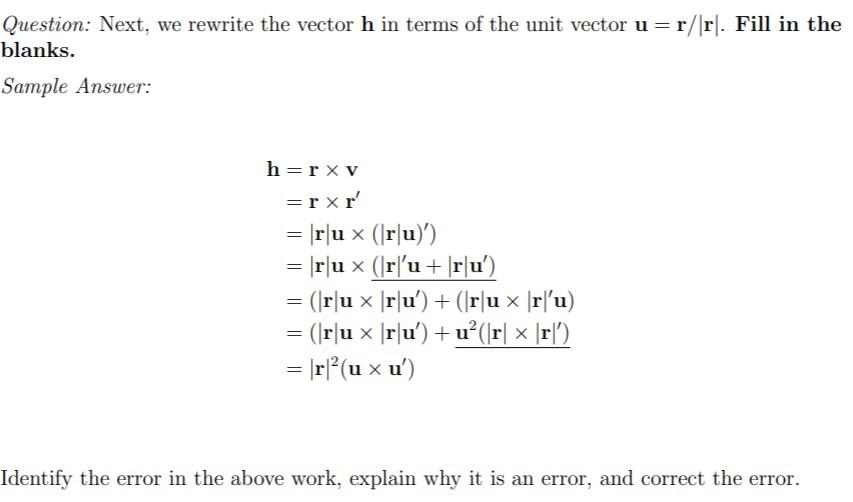 Solved Question: Next, we rewrite the vector h in terms of | Chegg.com