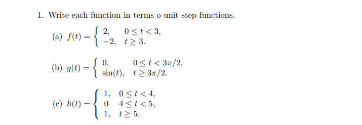 Solved 1 Write Each Function In Terms O Unit Step 