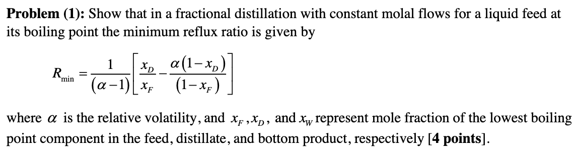 Solved Problem (1): Show that in a fractional distillation | Chegg.com