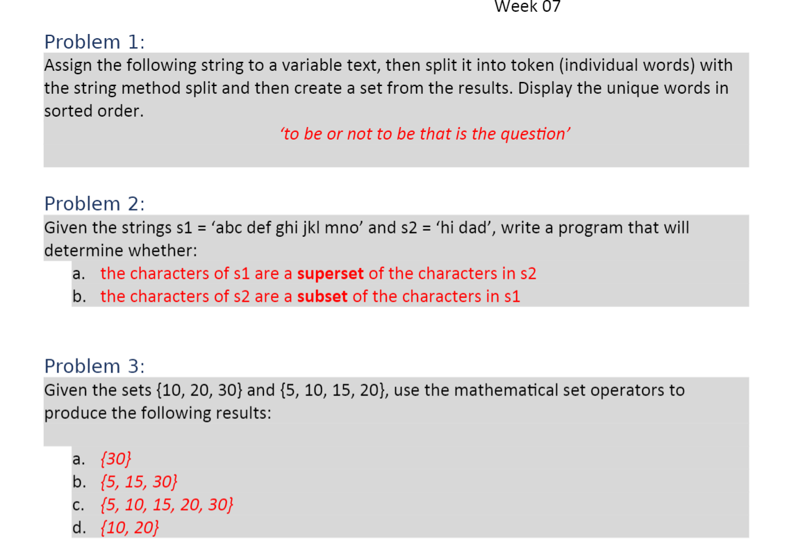 Solved Week 07 Problem 1: Assign the following string to a | Chegg.com
