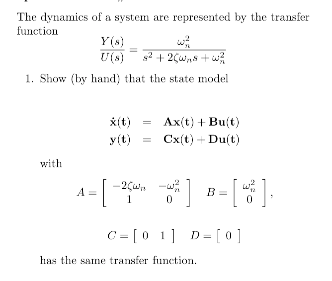Solved The dynamics of a system are represented by the | Chegg.com