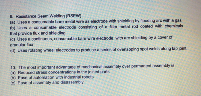 Solved 9. Resistance Seam Welding (RSEW) (a) Uses a | Chegg.com