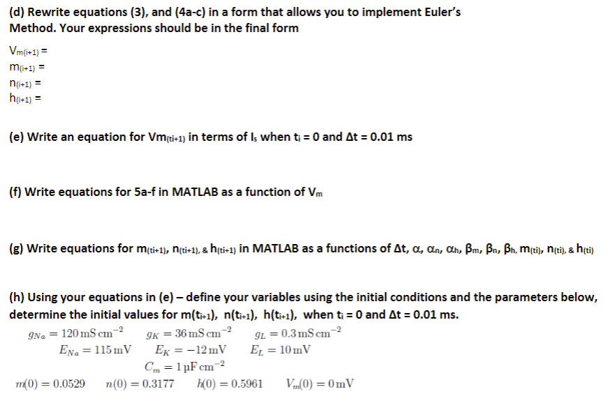 (d) Rewrite equations (3), and (4a-c) in a form that | Chegg.com