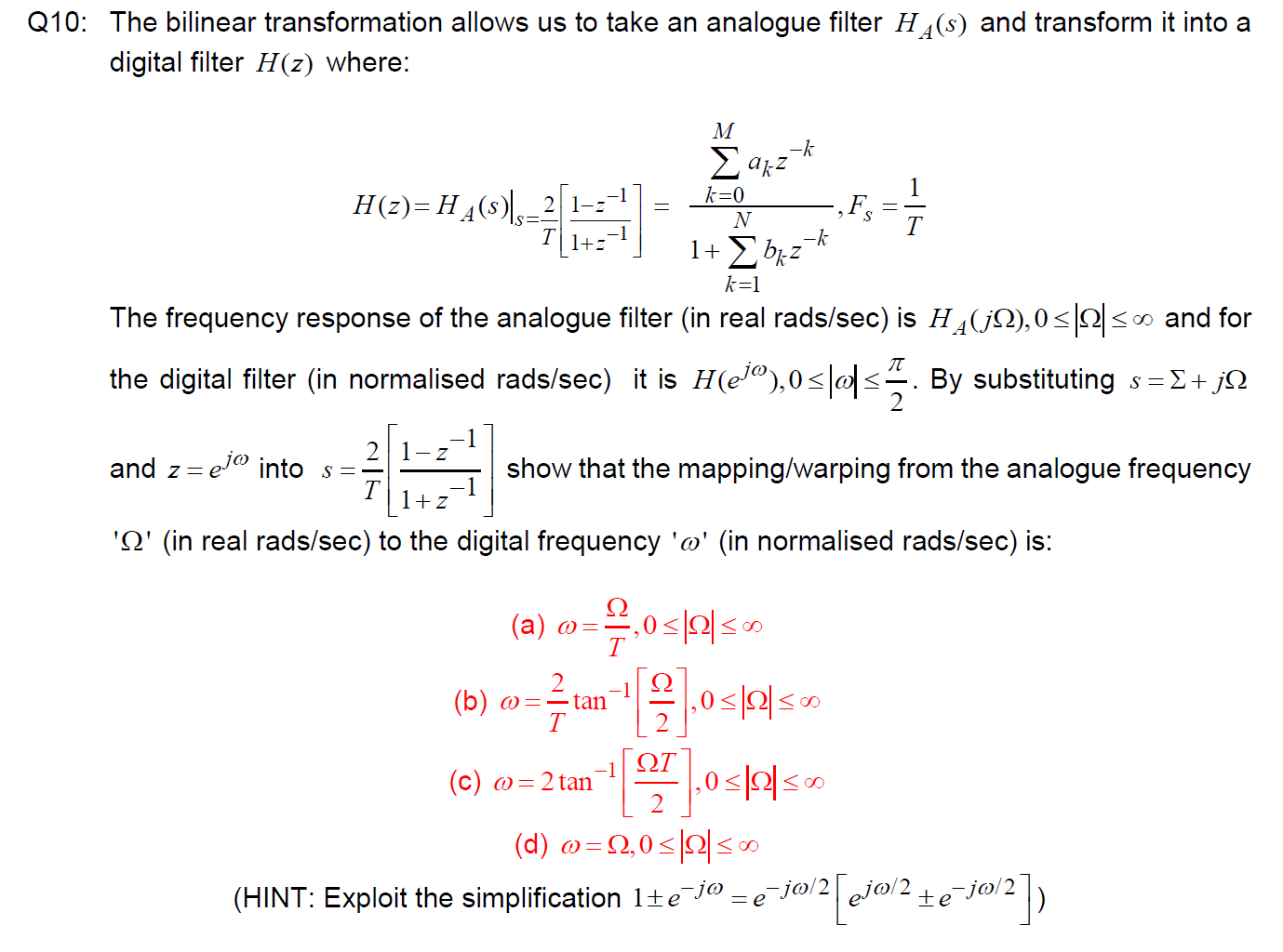 Solved Q10: The bilinear transformation allows us to take an | Chegg.com
