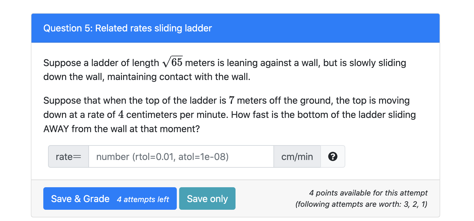 Solved Question 5: Related rates sliding ladder Suppose a | Chegg.com