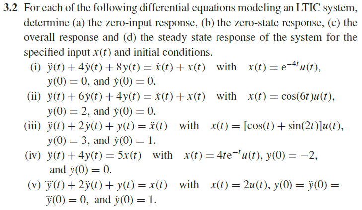 Solved 3.2 For each of the following differential equations | Chegg.com